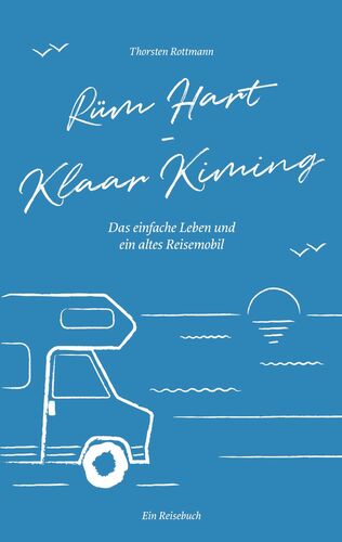 Rüm Hart Klaar Kiming