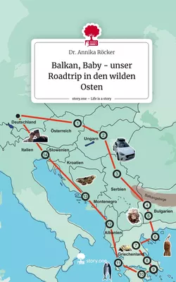 Balkan, Baby - unser Roadtrip in den wilden Osten. Life is a Story ...