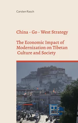 China - Go - West Strategy - Development or Subjugation? - The Economic ...