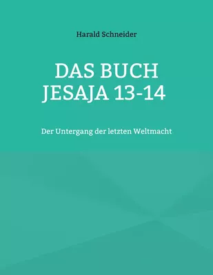 Das Buch Jesaja 13-14