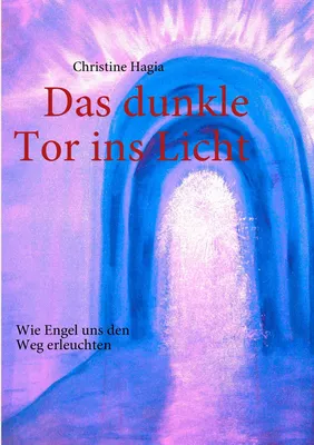 Das dunkle Tor ins Licht