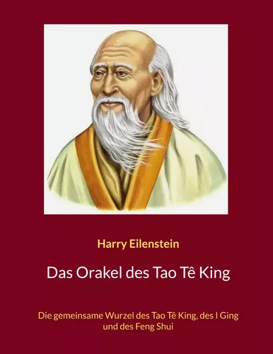 Das Orakel des Tao Tê King