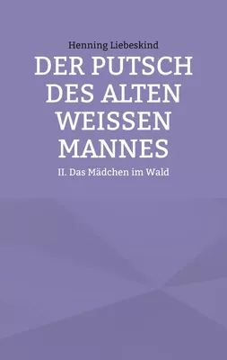 Der Putsch des alten weißen Mannes