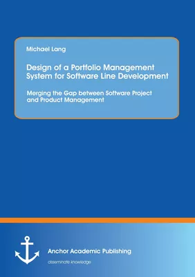 Design of a Portfolio Management System for Software Line Development ...