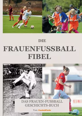Die Frauen Fussball Fibel