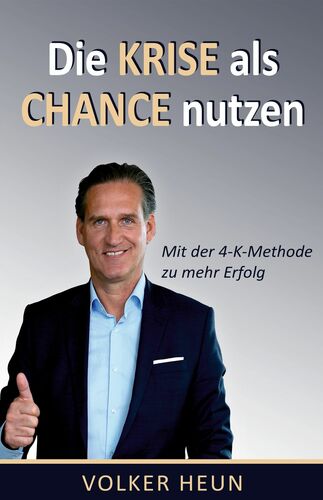 Die Krise als Chance nutzen Die Krise als Chance nutzen