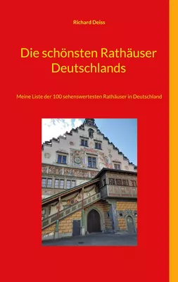 Die schönsten Rathäuser Deutschlands