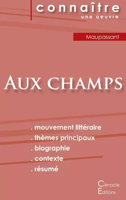 Fiche de lecture Aux champs de Maupassant (Analyse littéraire de ...