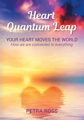 Heart Quantum Leap