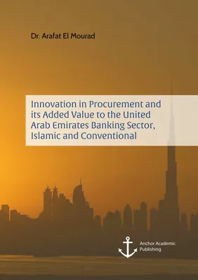 Innovation in Procurement and its Added Value to the United Arab ...