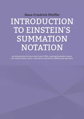 Introduction to Einstein's Summation Notation