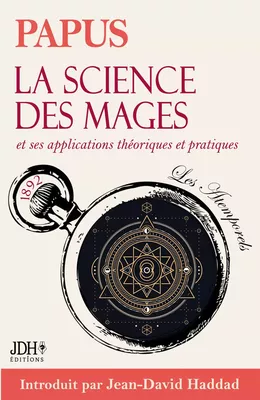 La science des mages, traité fondateur de l'occultisme moderne