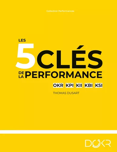 Les 5 clés de la performance Les 5 clés de la performance