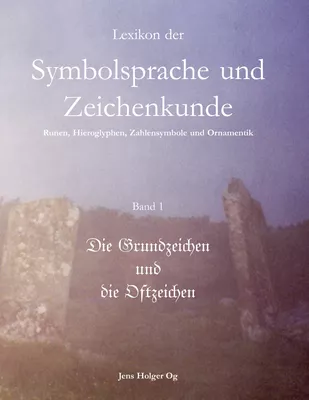 Lexikon der Symbolsprache und Zeichenkunde Band 1