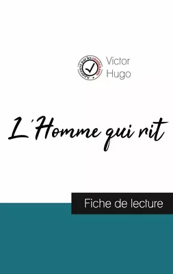 L'Homme qui rit de Victor Hugo (fiche de lecture et analyse complète de ...