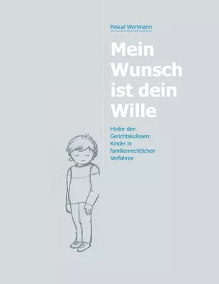 Mein Wunsch ist dein Wille