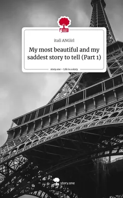 My most beautiful and my saddest story to tell (Part 1). Life is a ...