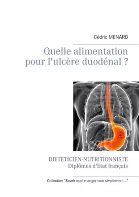 Quelle alimentation pour l'ulcère duodénal