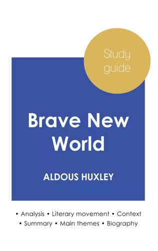 Study guide Brave New World by Aldous Huxley (in-depth literary ...