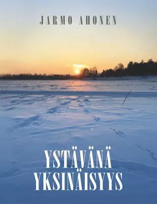 Ystävänä yksinäisyys